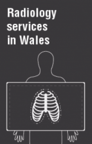 Radiology Services in Wales | Audit Wales